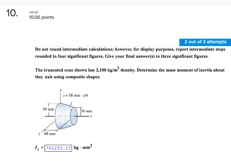 Solved 10.00 points 2 out of 3 attempts Do not round | Chegg.com Solved 10.00 points 2 out of 3 attempts Do not round | Chegg.com