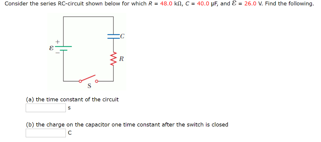 Solved Consider the series RC-circuit shown below for which | Chegg.com
