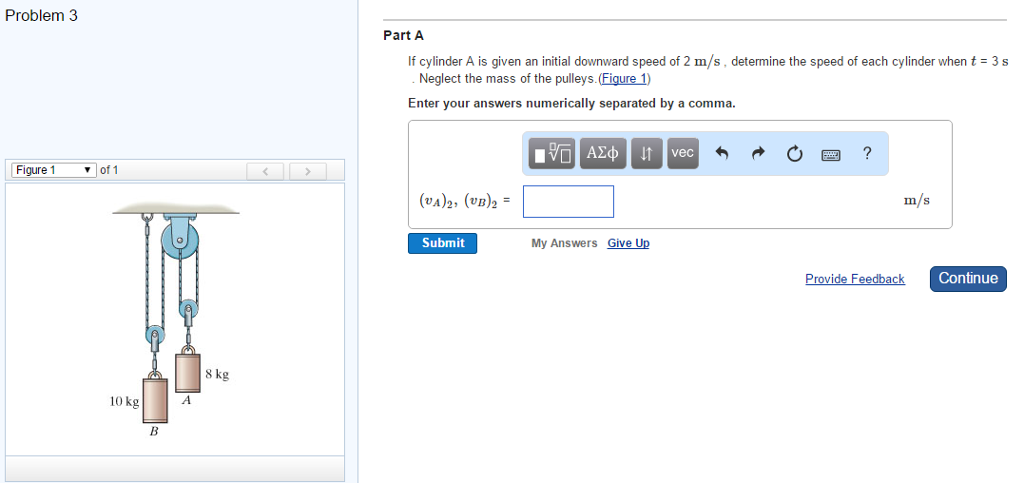 Solved If cylinder A is given an initial downward speed of 2 | Chegg.com