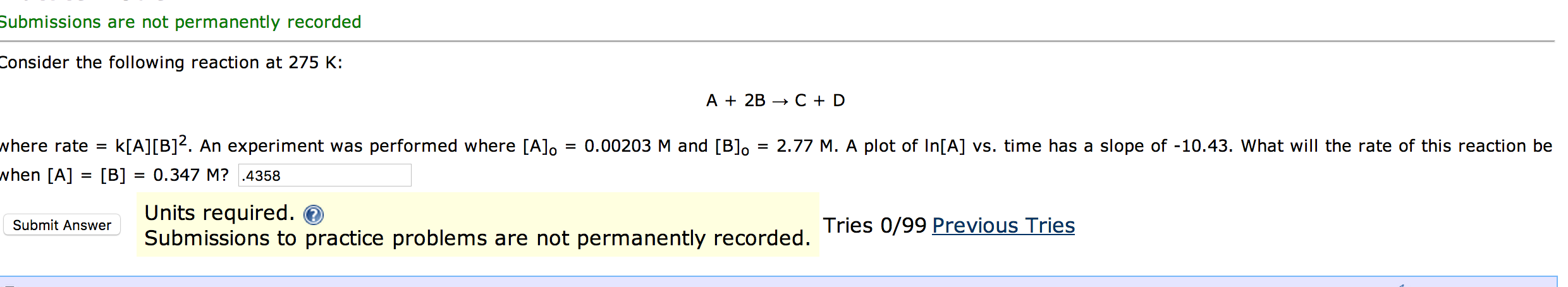 Solved Consider the following reaction at 275 K: A + 2B | Chegg.com
