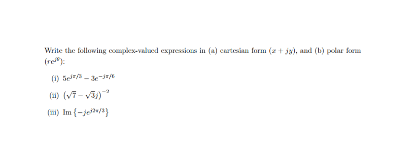 Solved Write the following complex-valued expressions in (a) | Chegg.com