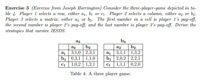 Solved Consider the three-player-game depicted in table 4 | Chegg.com