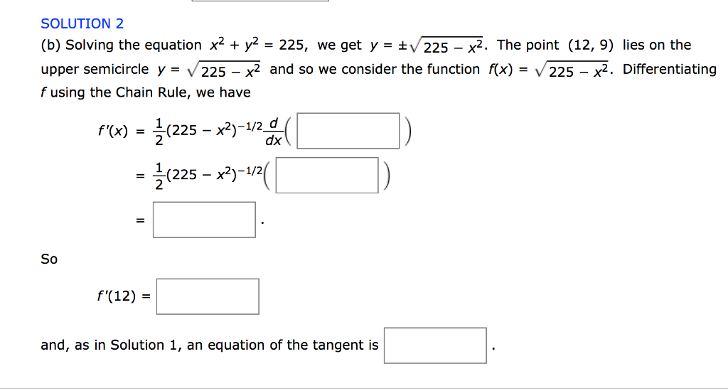 Solved Solving the equation x^2 + y^2 = 225, we get y = | Chegg.com