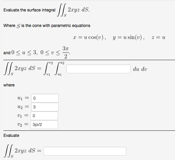 Solved Evaluate the surface integral (double integral S) | Chegg.com