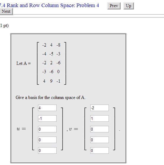 Solved Rank and Row Column Space: Problem 4 Let A = Give a | Chegg.com
