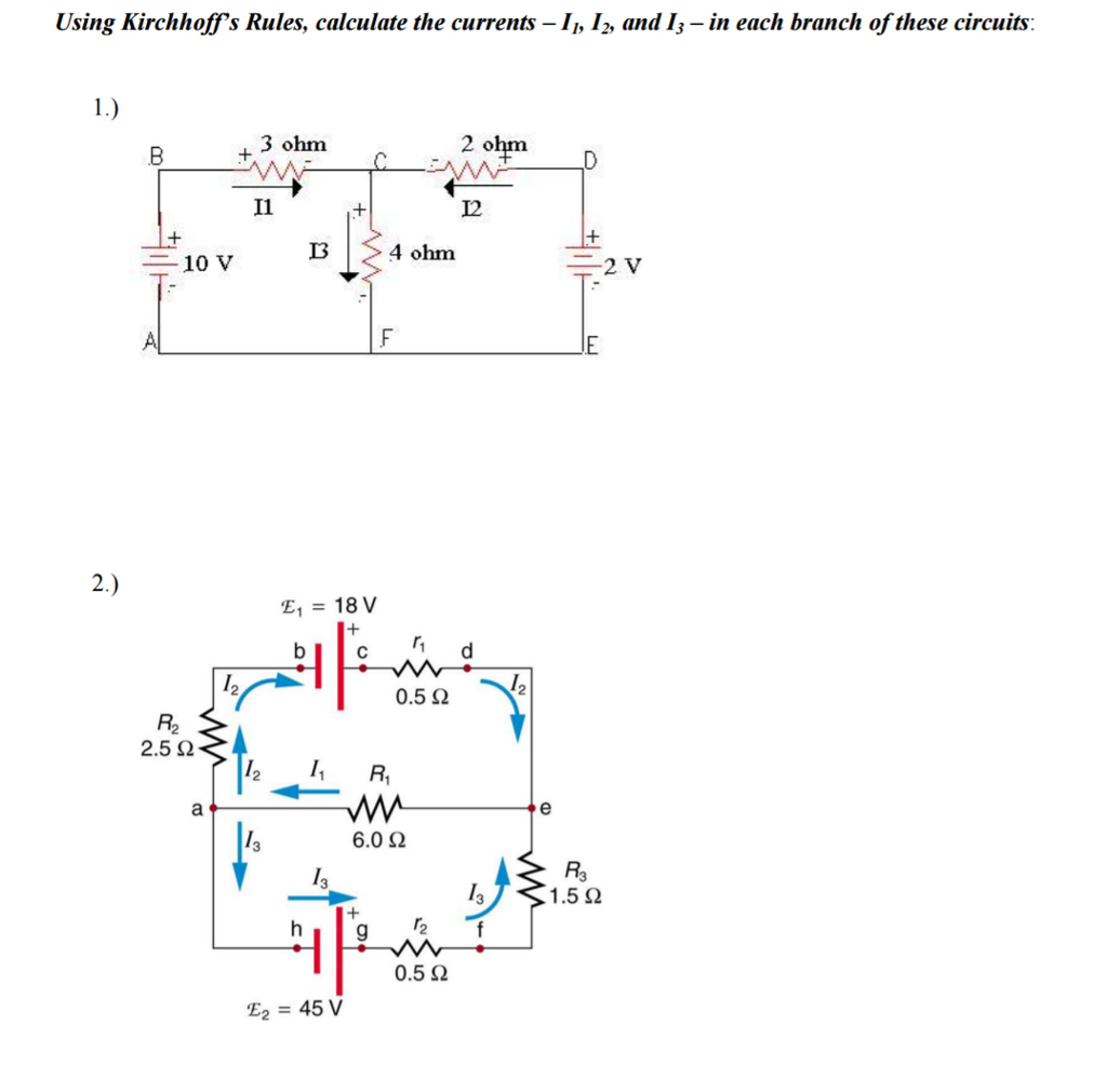 Solved Using Kirchhoff s Rules, calculate the currents -Il, | Chegg.com