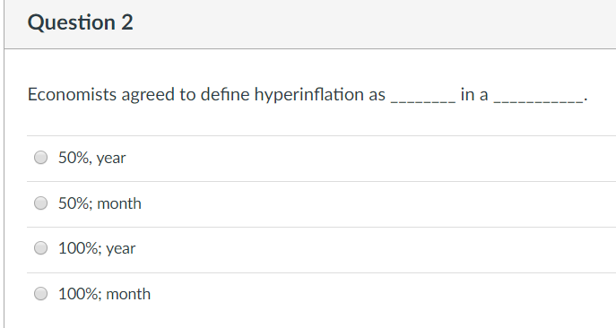 Solved Question 2 Economists agreed to define hyperinflation | Chegg.com