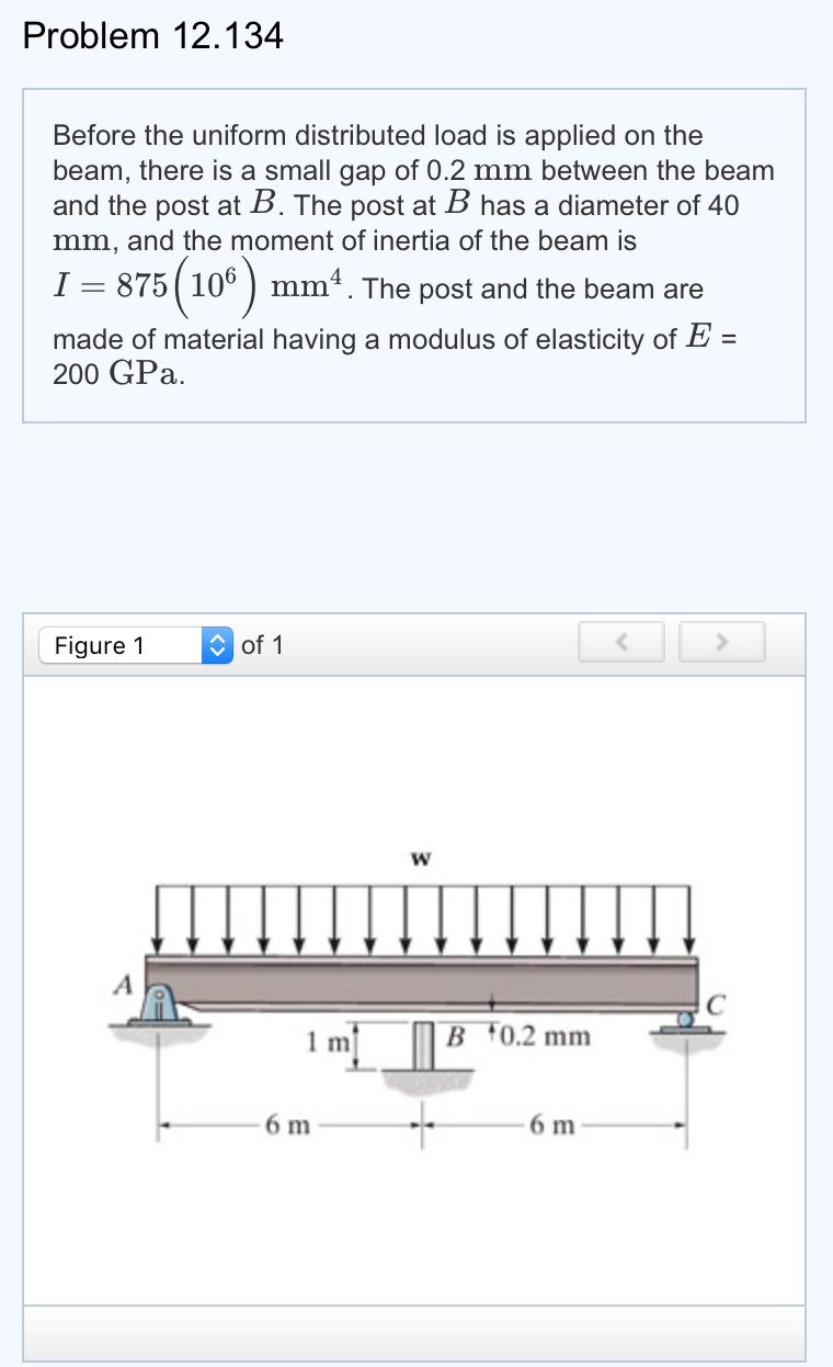 Solved Problem 12.134 Before the uniform distributed load is | Chegg.com