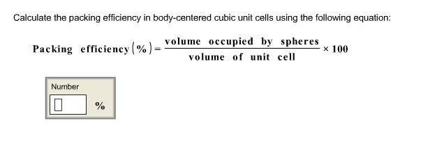 Solved Calculate the packing efficiency in body-centered | Chegg.com