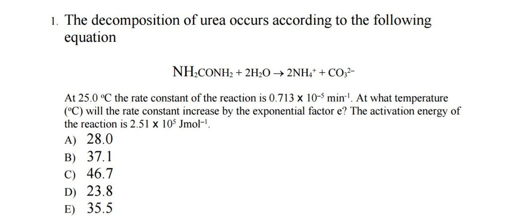 Solved The decomposition of urea occurs according to the | Chegg.com