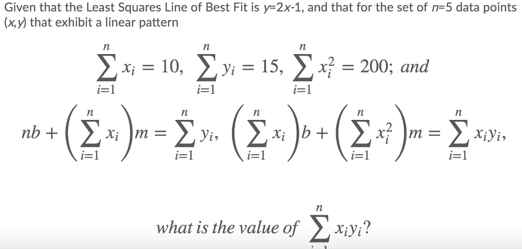 Solved Given that the Least Squares Line of Best Fit is | Chegg.com