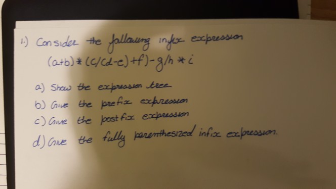 Solved Consider the following infix expression (a + b) * | Chegg.com
