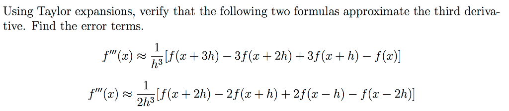 Solved Using Taylor expansions, verify that the following | Chegg.com