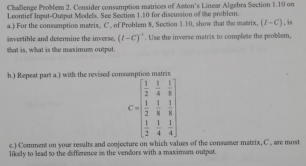 Challenge Problem 2. Consider consumption matrices of | Chegg.com