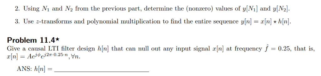 Solved Problem 11.3 Suppose that an LTI system has system | Chegg.com