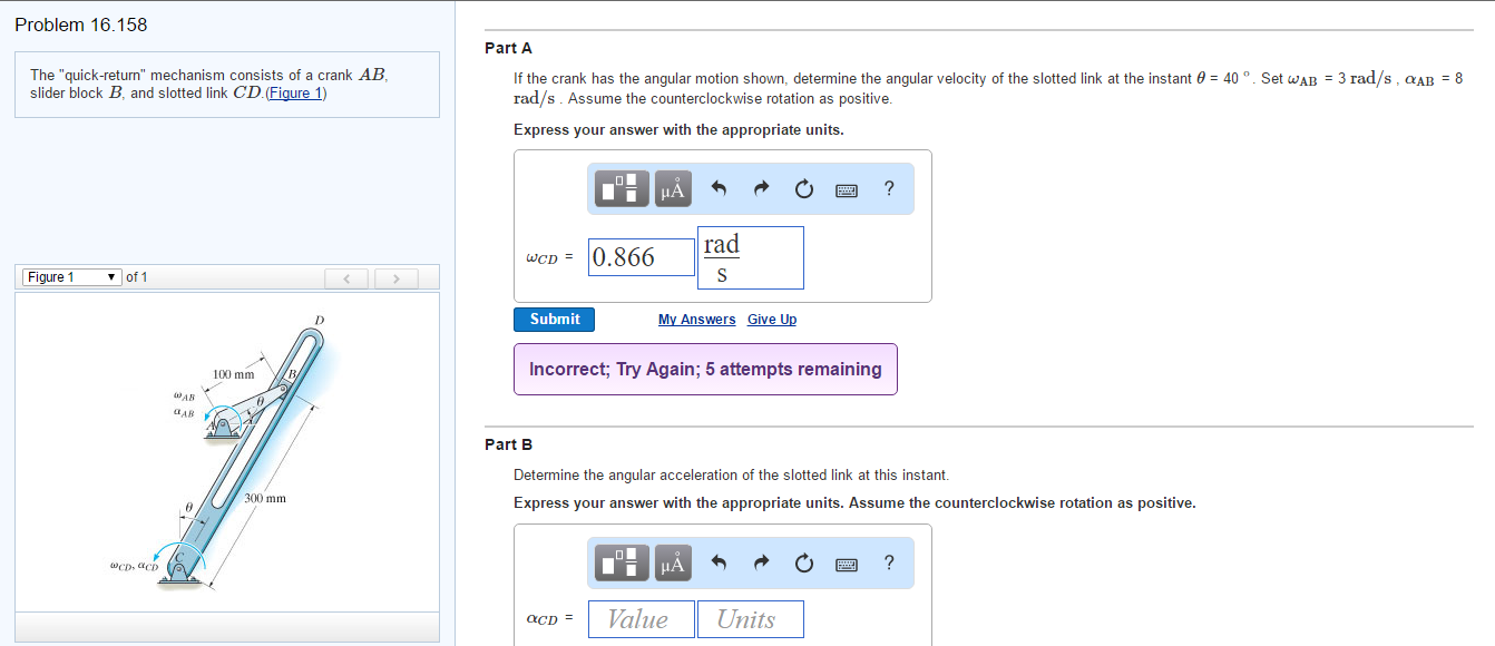 Solved The "quick-return" mechanism consists of a crank AB, | Chegg.com