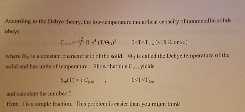 Solved According to the Debye theory, the low-temperature | Chegg.com