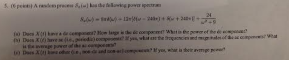 Solved A random process S_a(w) has the following power | Chegg.com