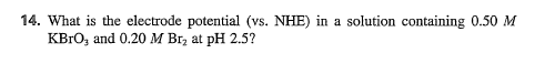 Solved What is the electrode potential (vs. NHE in a | Chegg.com