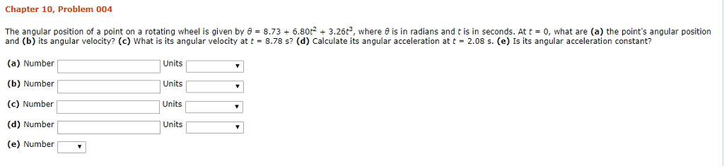 Solved Chapter 10, Problem 004 The angular position of a | Chegg.com
