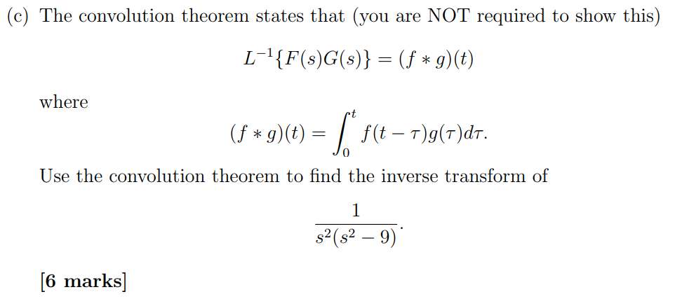 Solved C The Convolution Theorem States That You Are Not