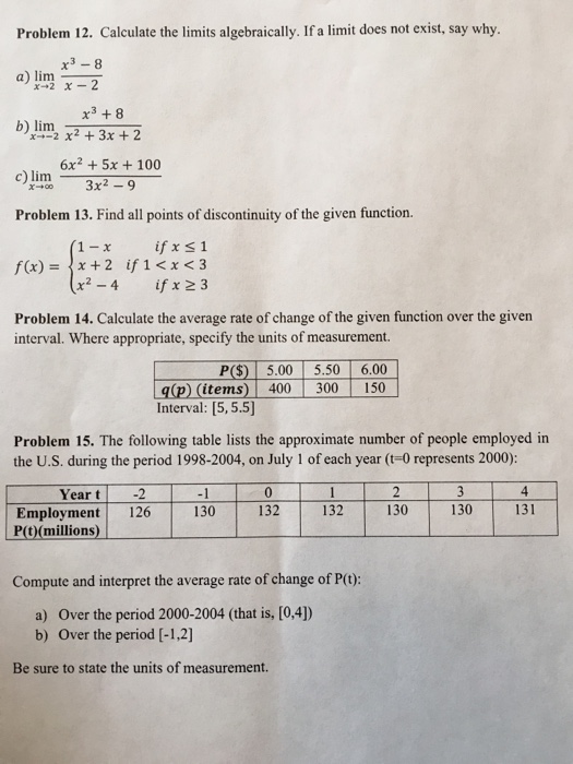Solved Calculate the limits algebraically. If a limit does | Chegg.com