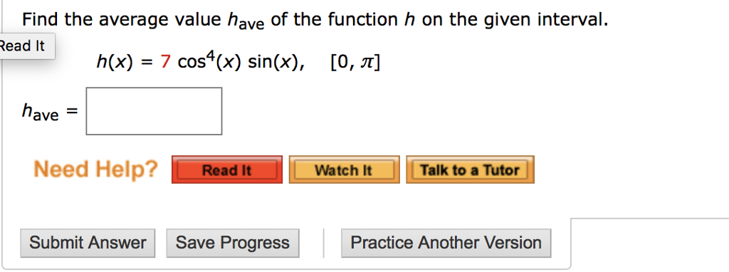 Solved Find the average value have of the function h on the | Chegg.com