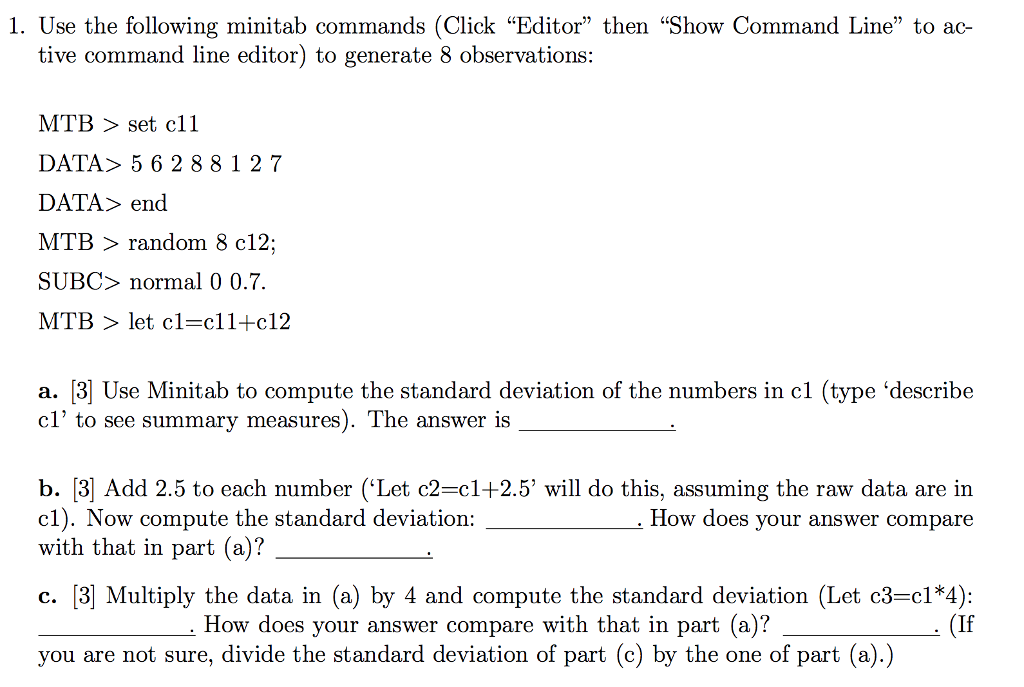 Solved 1. Use the following minitab commands (Click "Editor" | Chegg.com