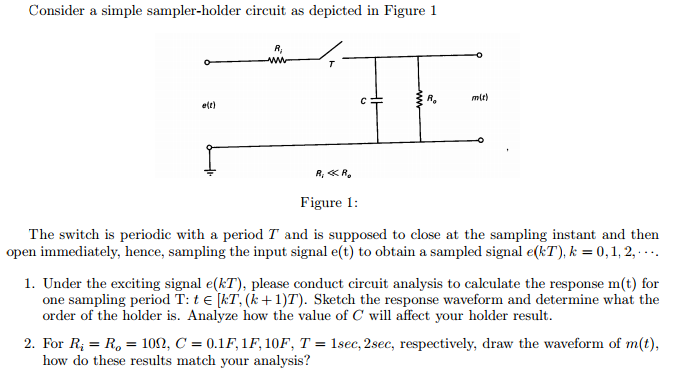 Consider a simple sampler-holder circuit as depicted | Chegg.com