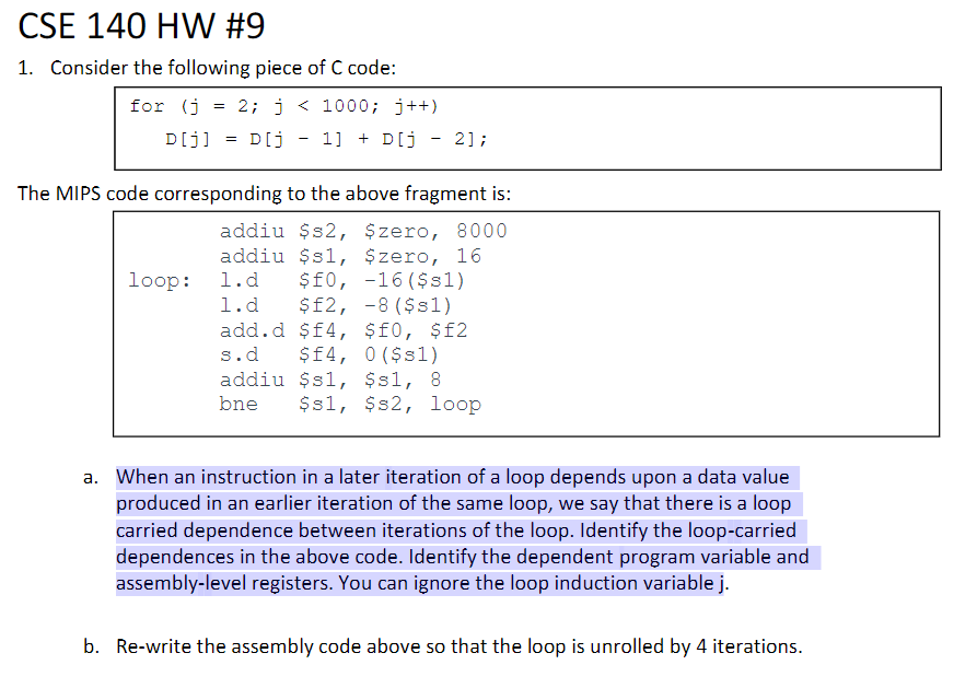 CSE 140 HW #9 1. Consider the following piece of C | Chegg.com