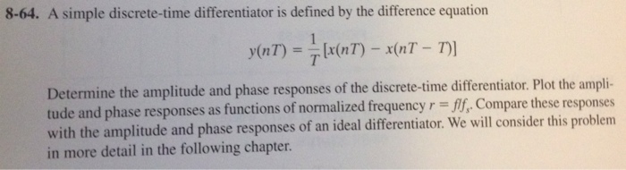 N-64. A simple discrete-time differentiator is | Chegg.com