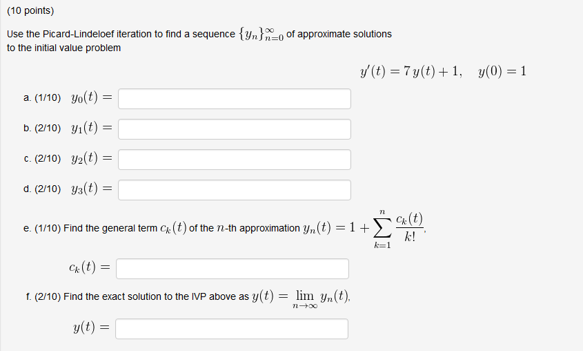 Solved Use the Picard-Lindeloef iteration to find a sequence | Chegg.com