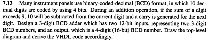 Solved Design a 3-digit BCD adder which has two 12-bit | Chegg.com
