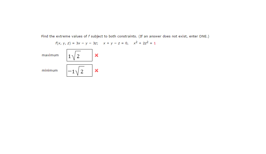 Solved Find the extreme values of f subject to both | Chegg.com