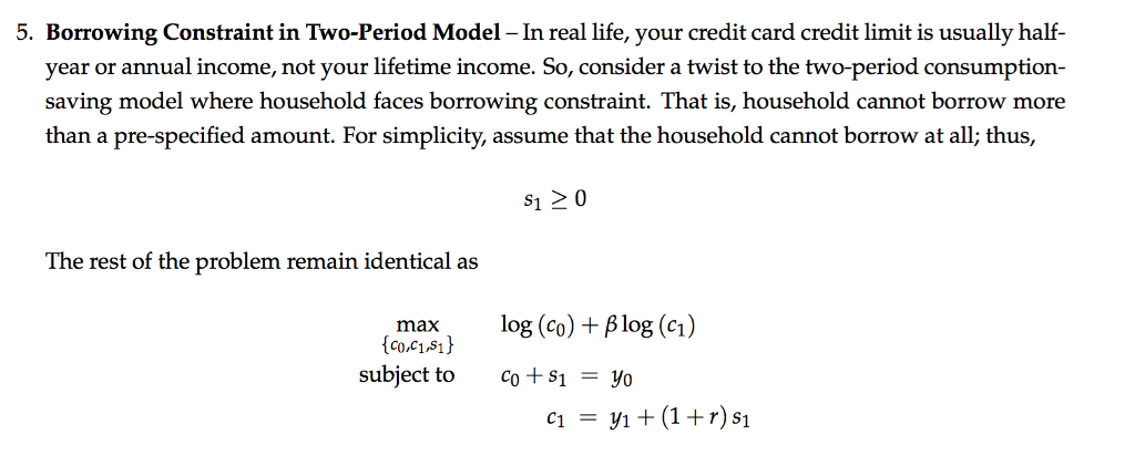 Solved 5. Borrowing Constraint in Two-Period Model - In real | Chegg.com