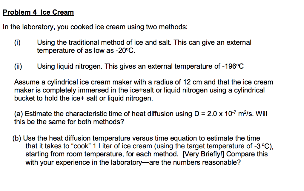 Problem 4Ice Creanm In the laboratory, you cooked ice | Chegg.com