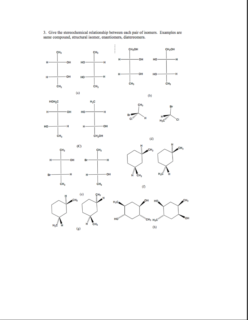 Solved Give the stereochemical relationship between each | Chegg.com