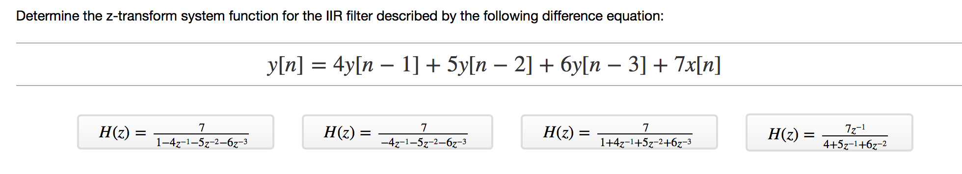 Solved Determine the z-transform system function for the IIR | Chegg.com