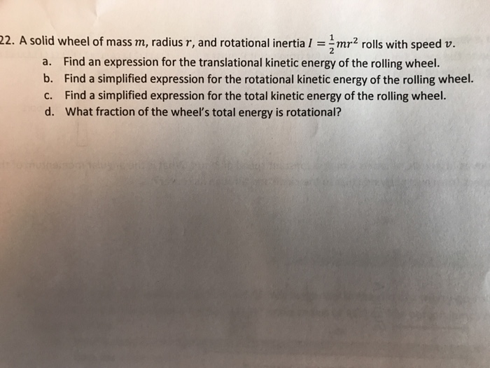Solved A solid wheel of mass m, radius r, and rotational | Chegg.com