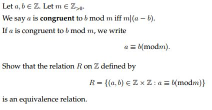 Solved Let a, b epsilon Z. Let m epsilon Z>0. We say a is | Chegg.com