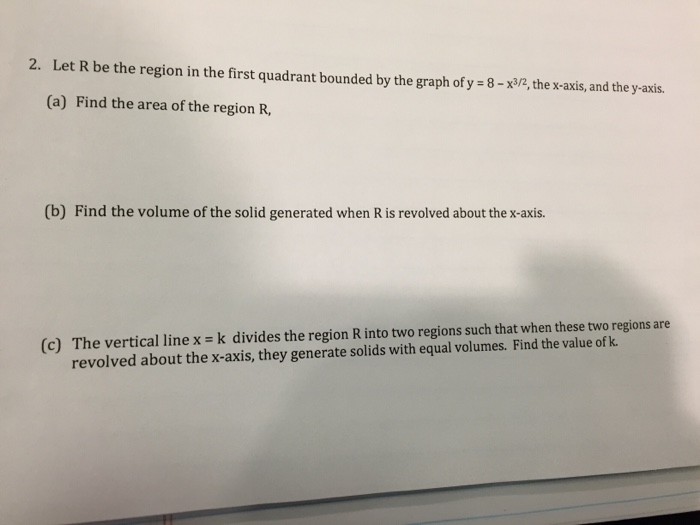 Solved Let R be the region in the first quadrant bounded by | Chegg.com