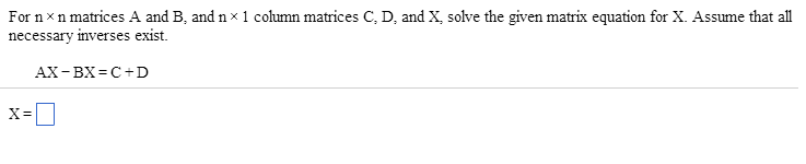 Solved For n times n matrices A and B. and n times 1 column | Chegg.com