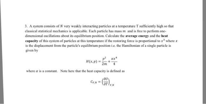 Solved A system consists of N very weakly interacting | Chegg.com