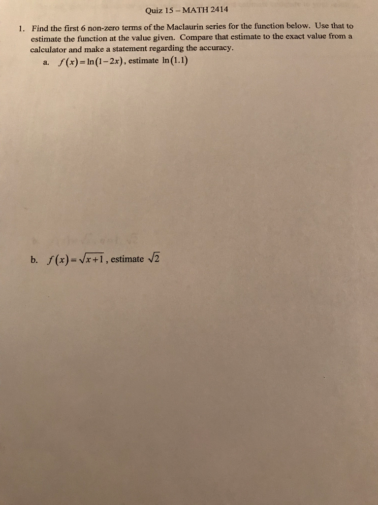 Solved Quiz 15 -MATH 2414 Find the first 6 non-zero terms of | Chegg.com