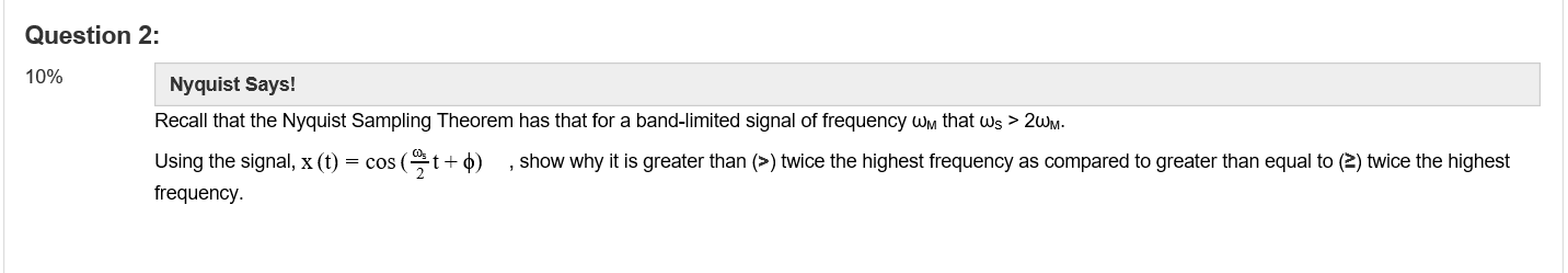 Solved Recall that the Nyquist Sampling Theorem has that for | Chegg.com
