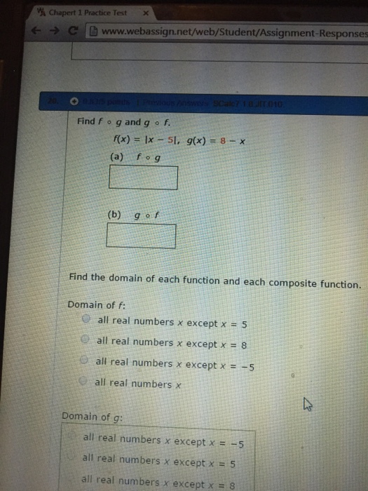 Solved Find f o g and g o f, f(x) = |x - 5|, g(x) = 8 - x | Chegg.com
