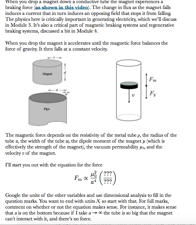 Solved When you drop a magnet down a conductive tube the | Chegg.com