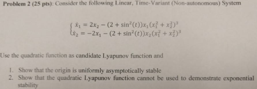 Solved Problem 2 (25 pts): Consider the following Linear, | Chegg.com