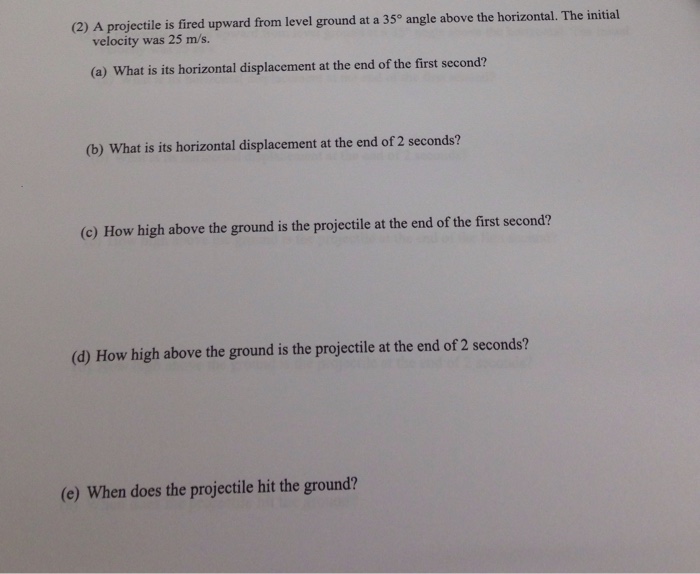 Solved A projectile is fired upward from level ground at a | Chegg.com