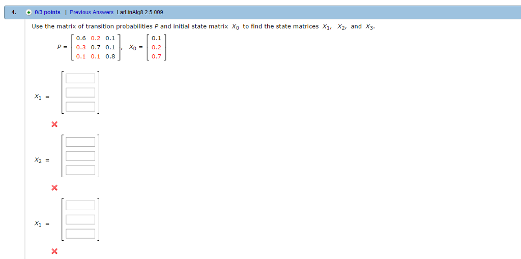 Solved Use the matrix of transition probabilities P and | Chegg.com